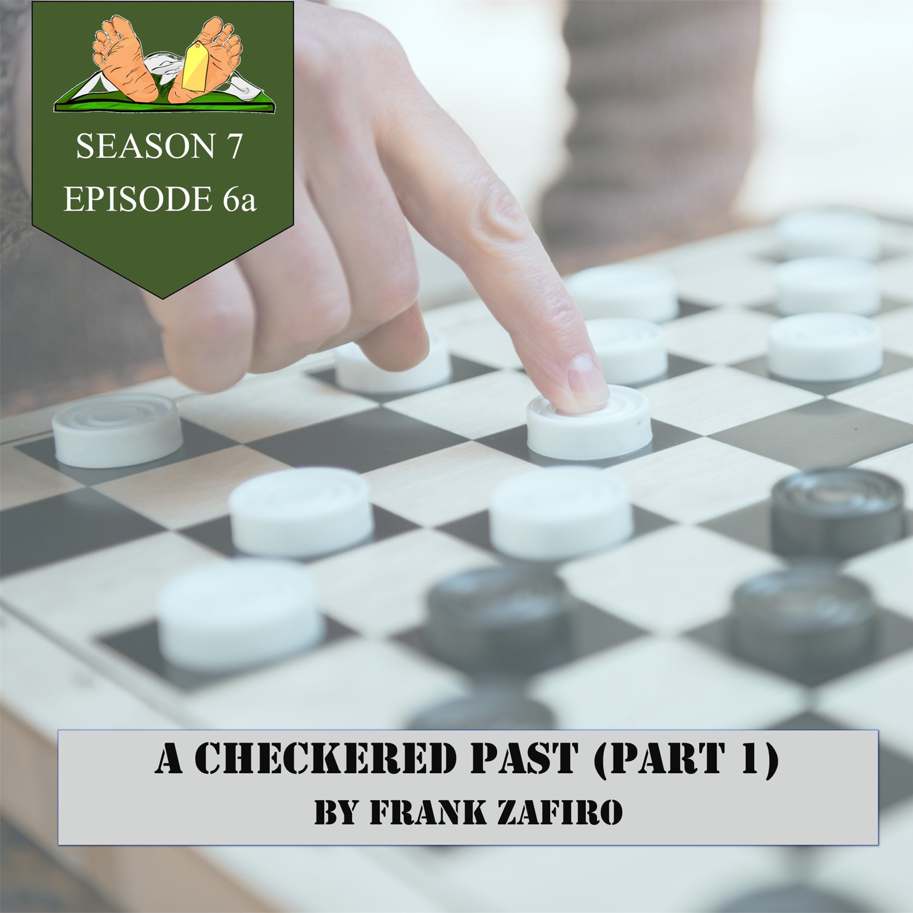 M2D4 S7E6: A Checkered Past (Part 1) by Frank Zafiro – TG Wolff